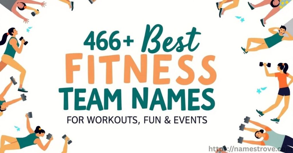 466+ Best Fitness Team Names for Workouts, Fun & Events - Names Trove