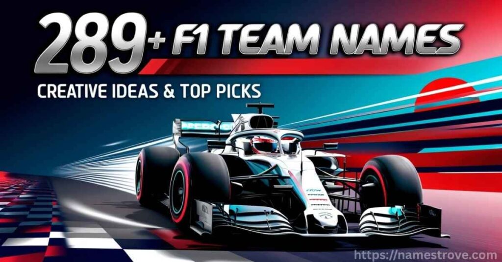 289+ F1 Team Names: Creative Ideas & Top Picks - Names Trove